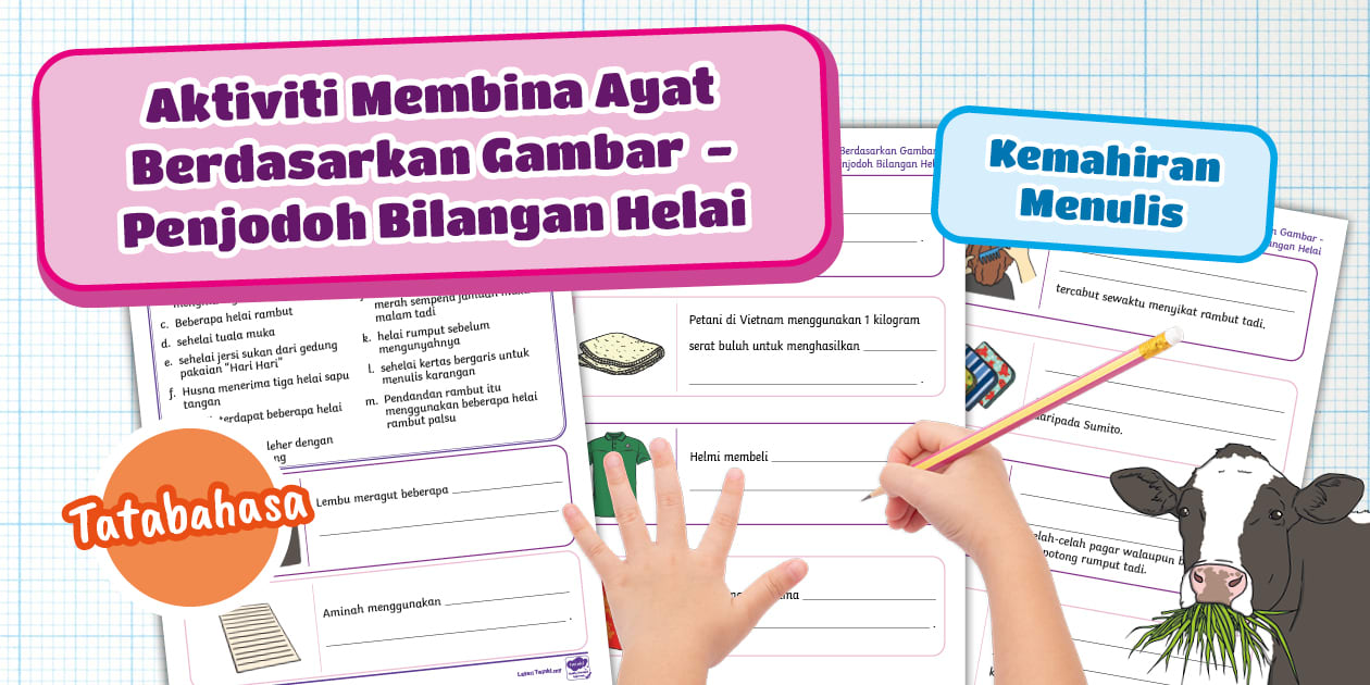 Aktiviti Membina Ayat Berdasarkan Gambar - Penjodoh Bilangan Helai