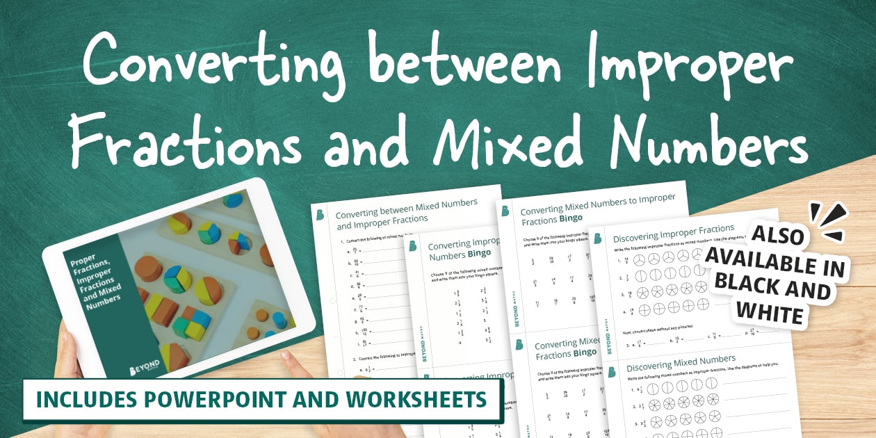 Converting between Improper Fractions and Mixed Numbers