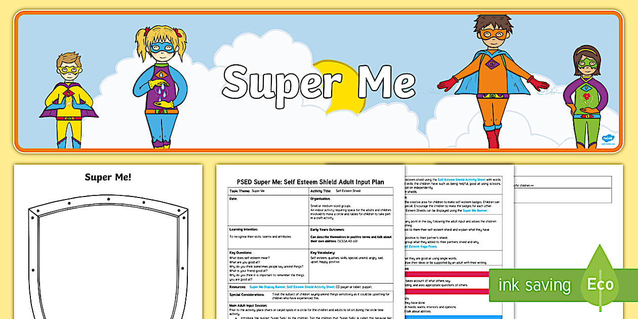 PSED Super Me: Self-Esteem Shield Adult Input Plan and Resource Pack