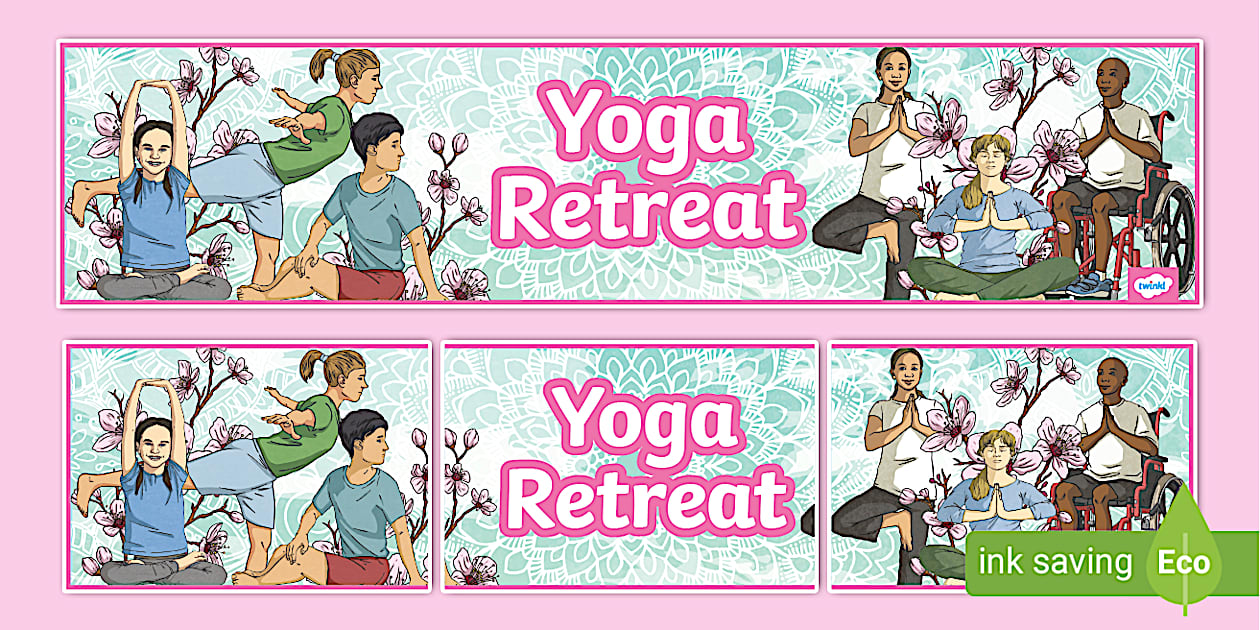 Yoga Retreat Display Banner (teacher made) - Twinkl
