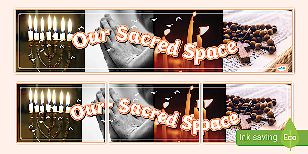 Our Sacred Space Photo Display Banner (Teacher-Made)