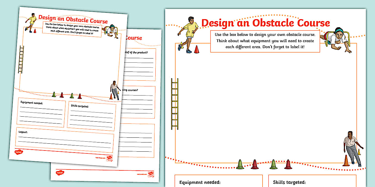 Design an Obstacle Course Worksheet (teacher made) - Twinkl