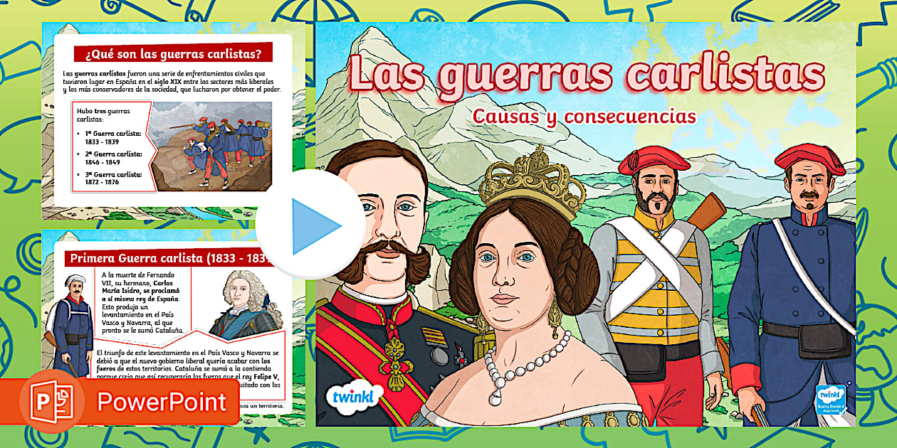 Presentación: Las guerras carlistas (Hecho por educadores)