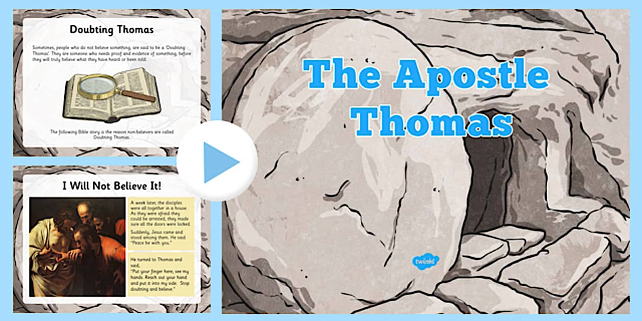 Thomas the Apostle PowerPoint, Doubting Thomas, - Twinkl