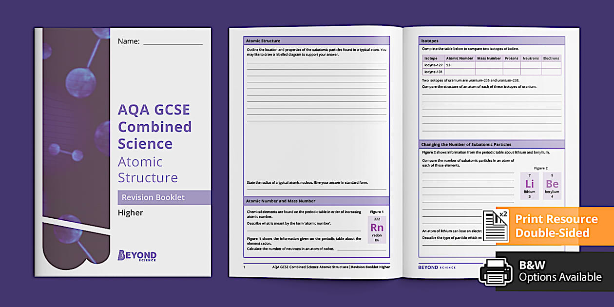 AQA Physics Combined Science Unit 4: Atomic Structure Higher Revision Booklett