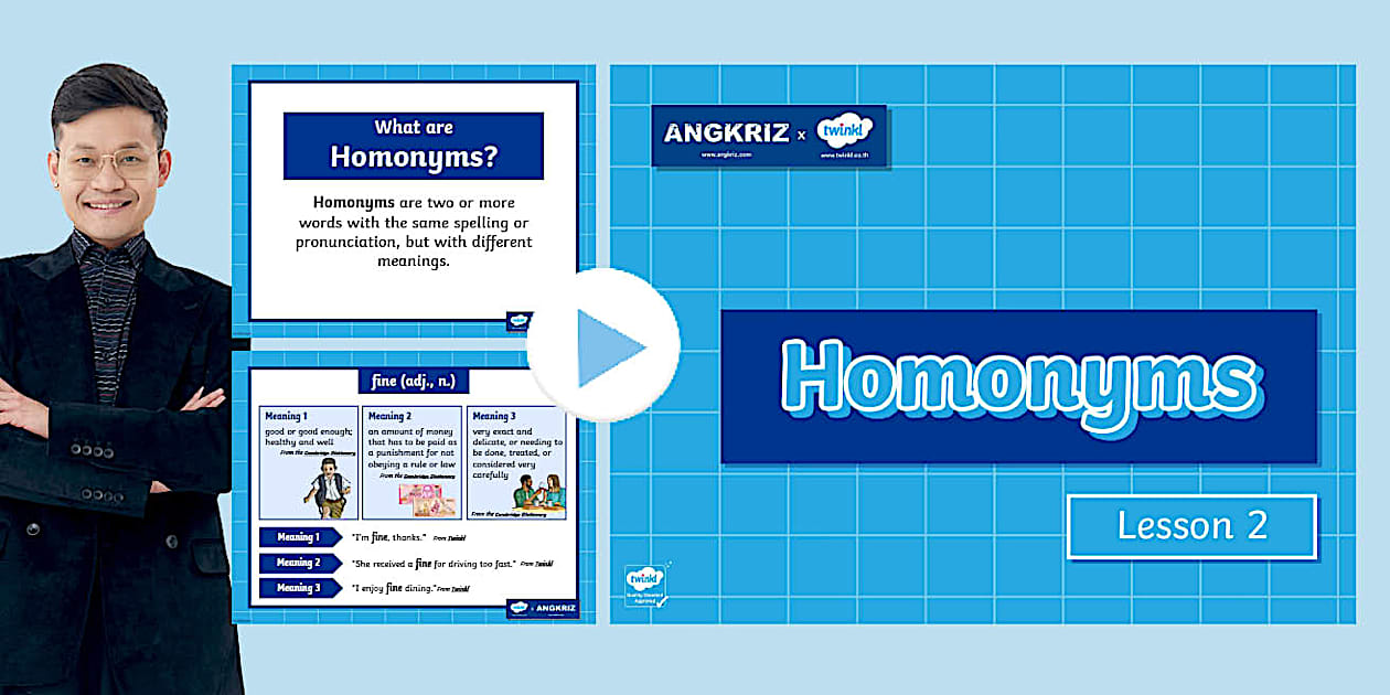 ANGKRIZ x Twinkl Homonyms PowerPoint - คำพ้องเสียง บท 2