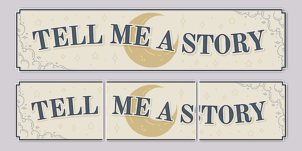 Celestial-Themed Tell Me a Story Display Banner - Twinkl