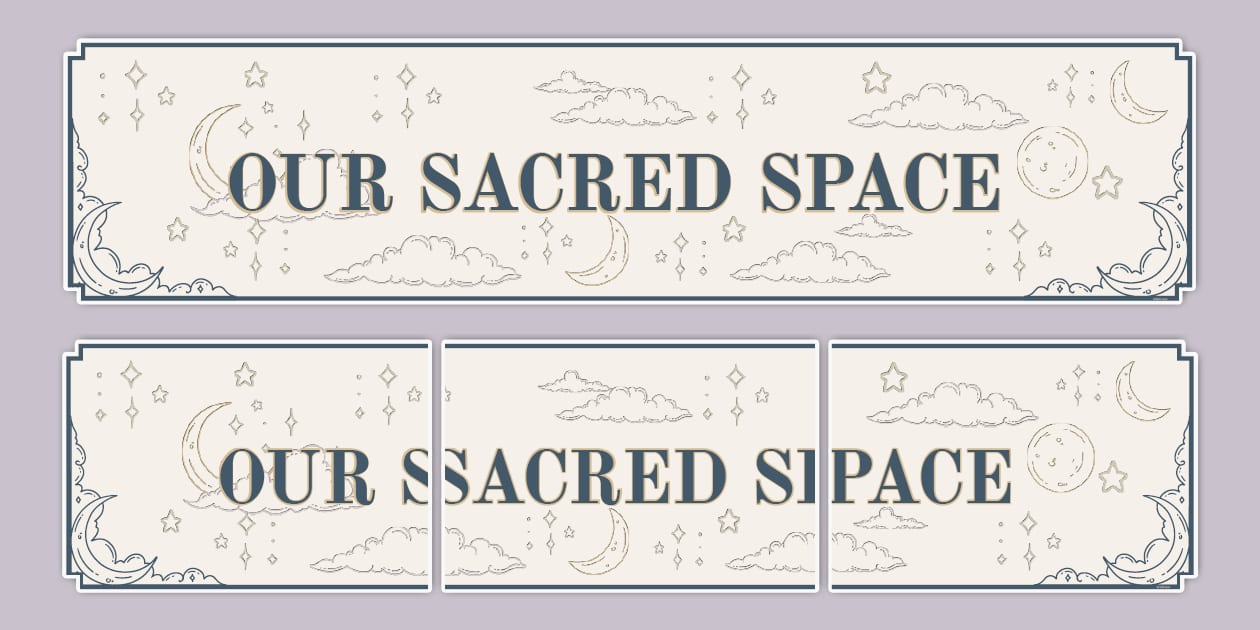 Celestial Themed Our Sacred Space Display Banner - Twinkl
