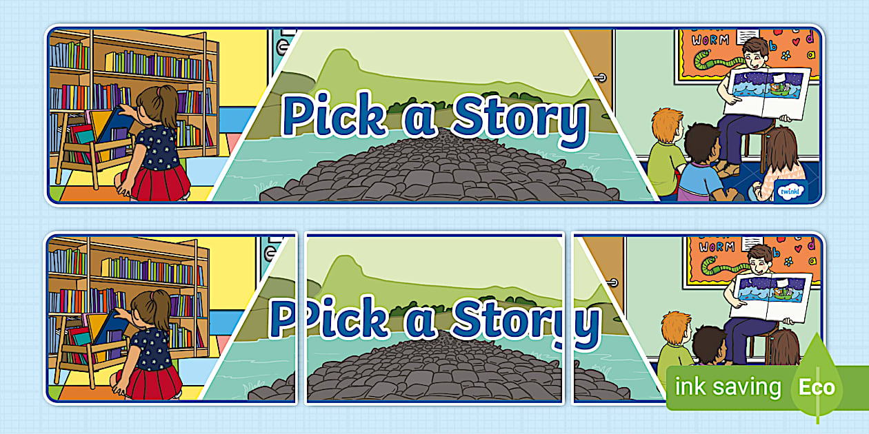 Pick a Story Display banner for the classroom and reading area.