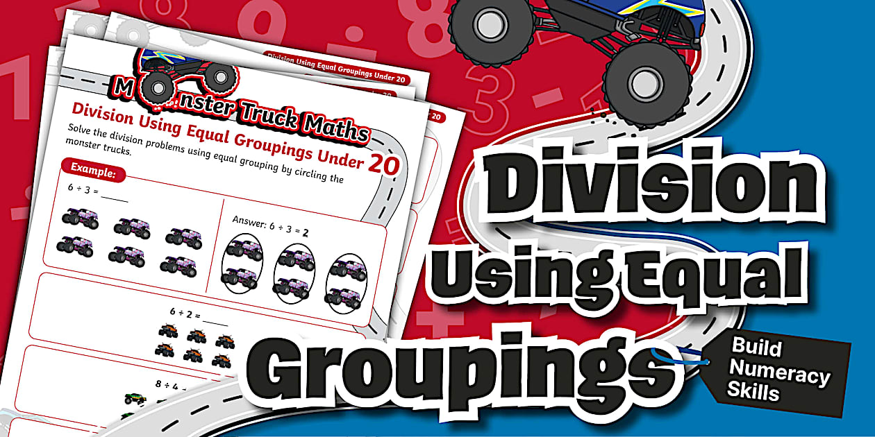 Monster Truck Maths: Division Using Equal Groupings Under 20