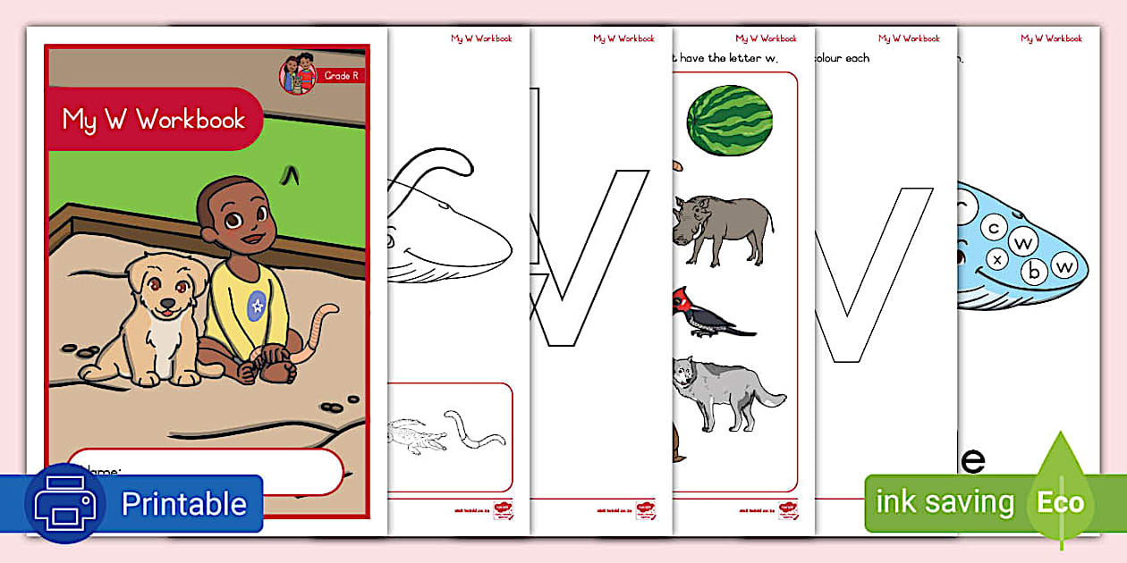 Gr. R Phonics: Workbook Letter W (teacher made) - Twinkl