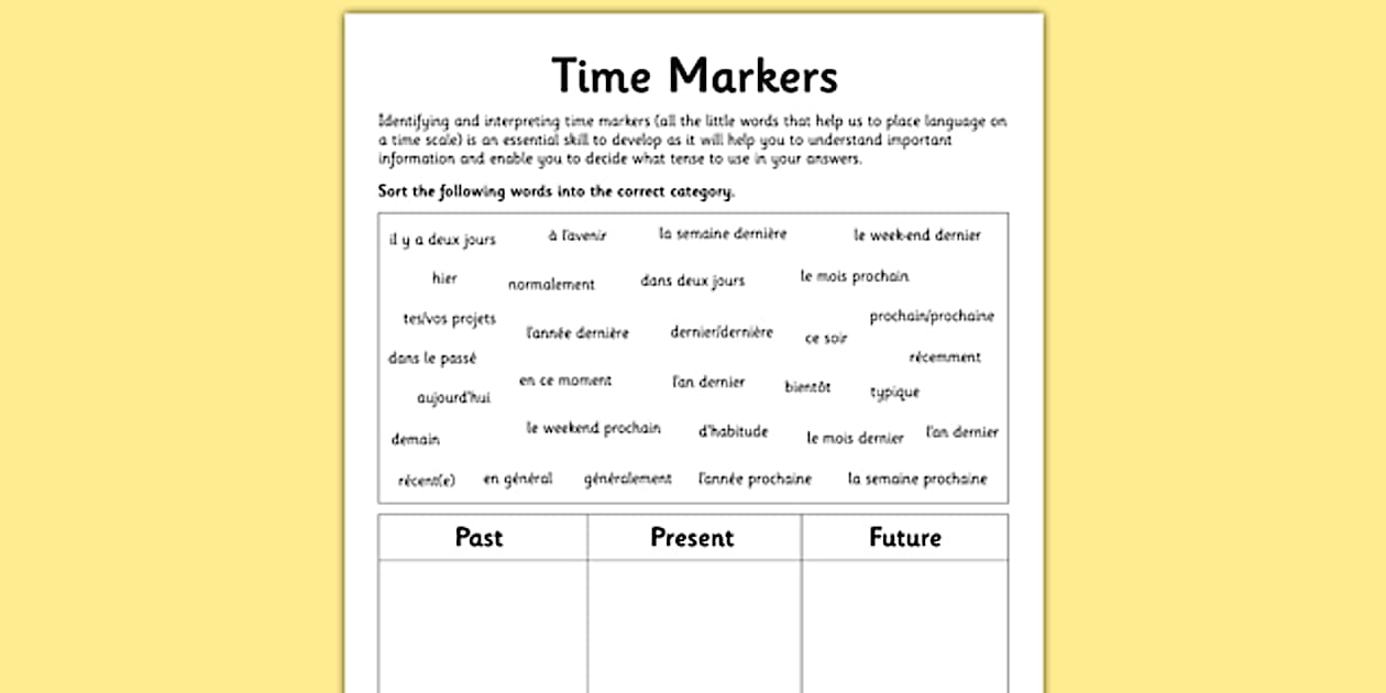 Time Markers Worksheet / Worksheet French (teacher made)