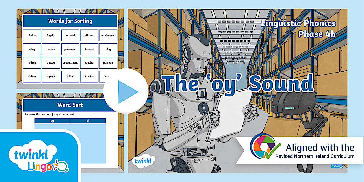 Northern Ireland Linguistic Phonics Stage 5 and 6, Phase 4b, 'oy' Sound