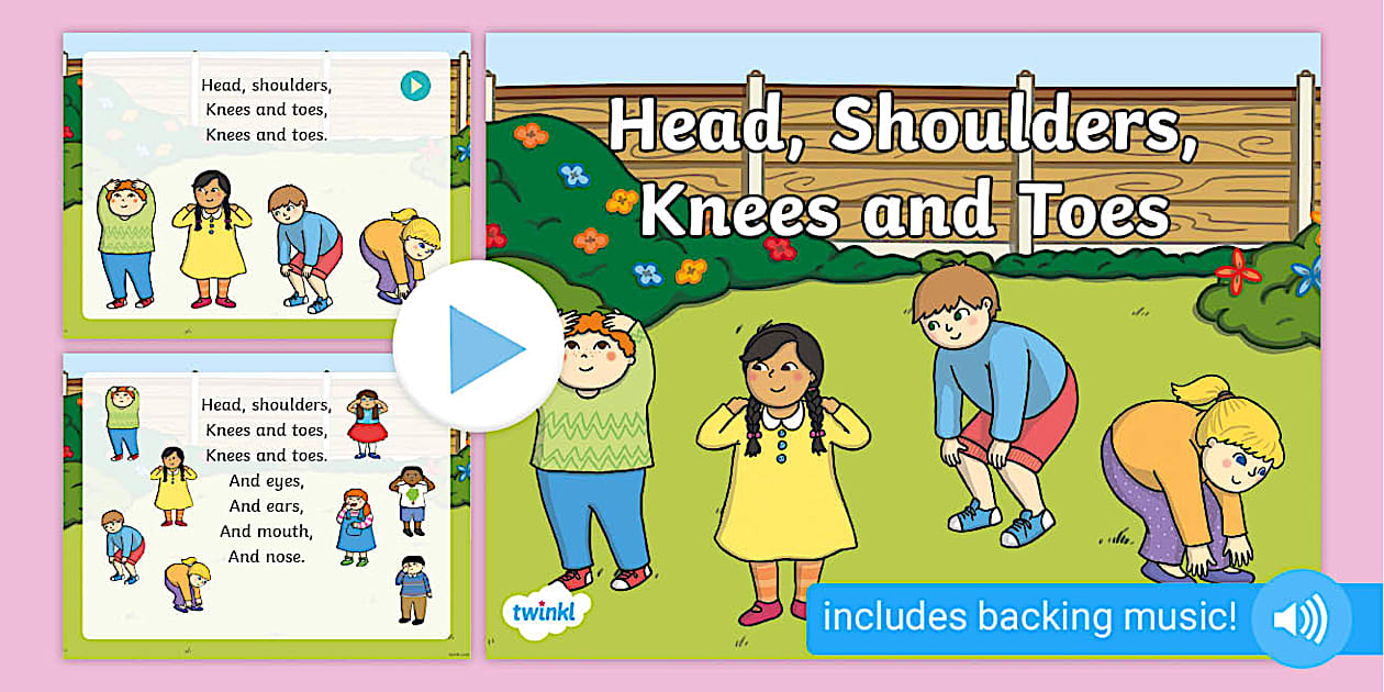 Head Shoulders Knees and Toes PowerPoint (teacher made)