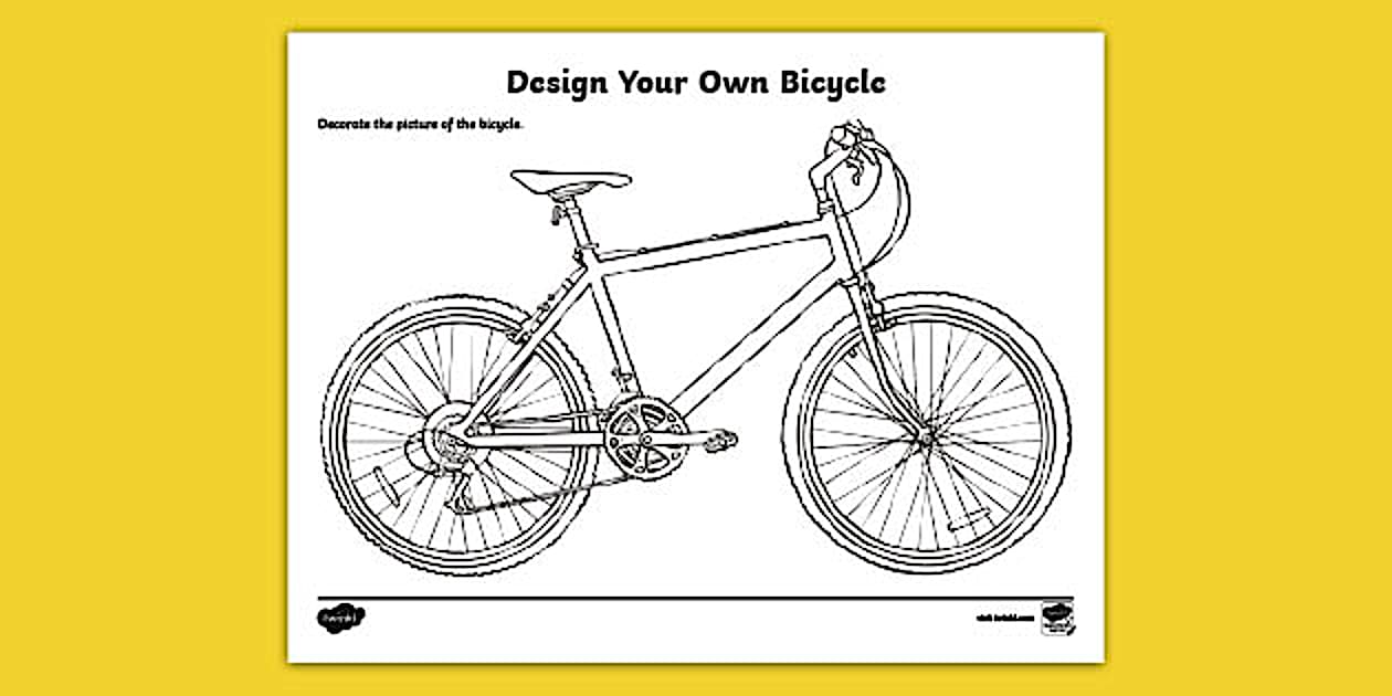 Design Your Own Bicycle Worksheet (teacher made) - Twinkl