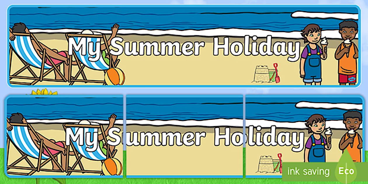 👉 My Summer Holiday Display Banner (teacher made)