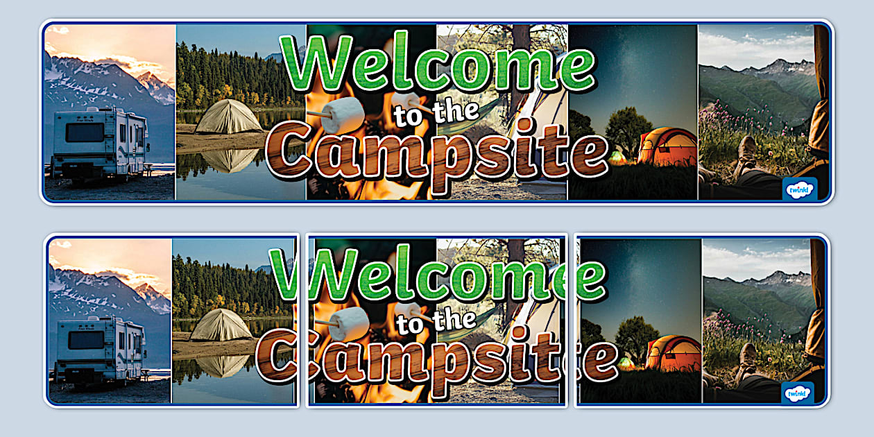 Welcome to the Campsite Photo Display Banner (teacher made)