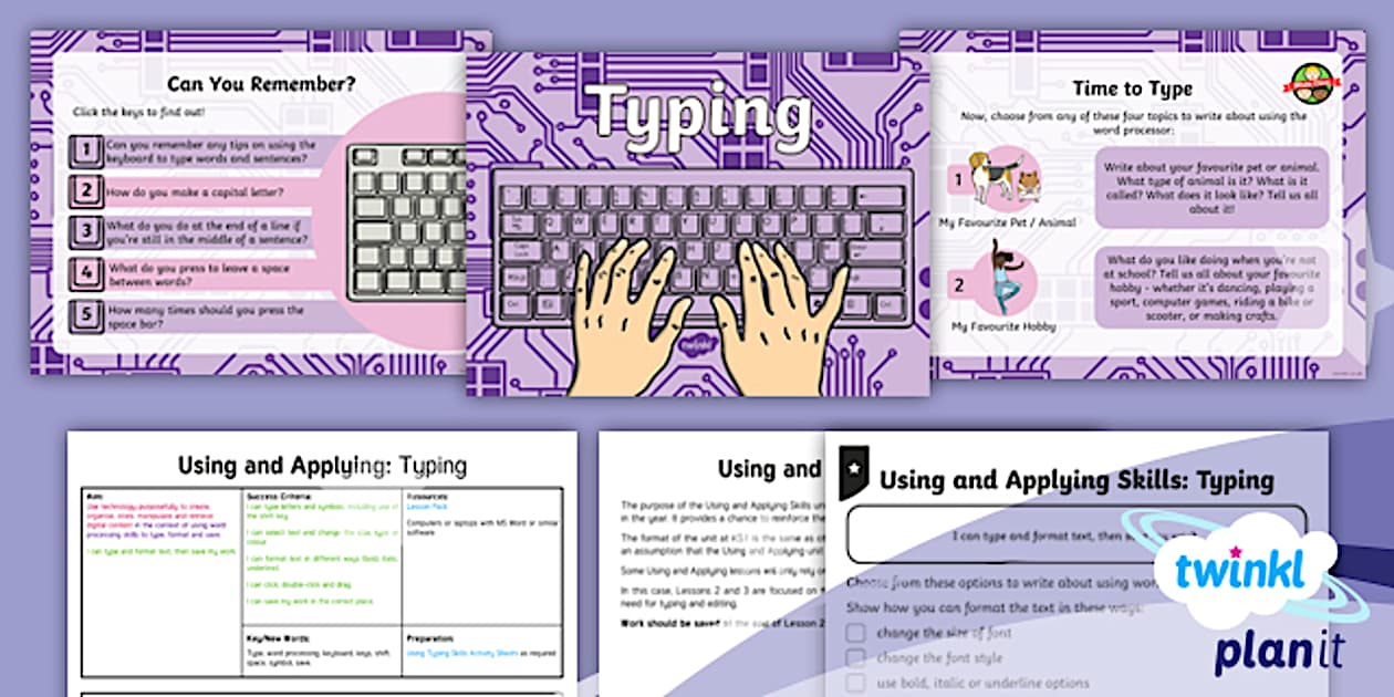 Using and Applying Typing Skills: Lesson Pack 2 - Twinkl