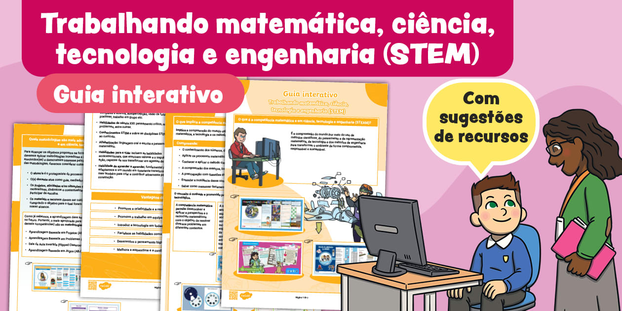 Trabalhando matemática, ciência, tecnologia e engenharia (STEM) - Guia