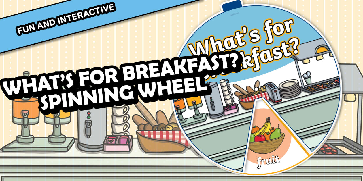* NEW * What's for Breakfast? Spinning Wheel