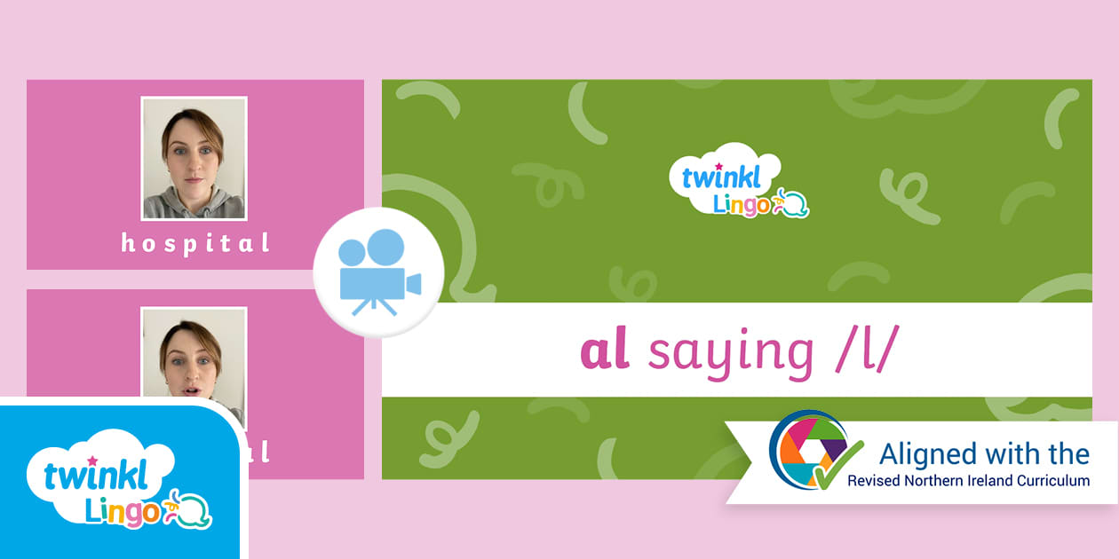 Twinkl Lingo Stage 5/6 'al' Saying /l/ Sound Video