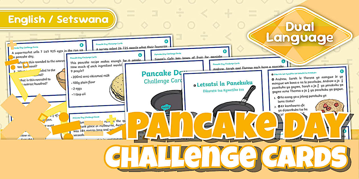 Grade 4 Maths - Pancake Day Maths - Challenge Cards - Setswana/English ...