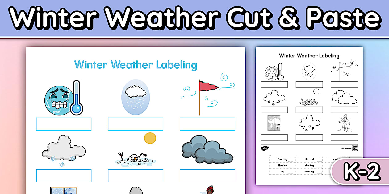 Winter Weather Cut and Paste Labeling for K-2nd Grade
