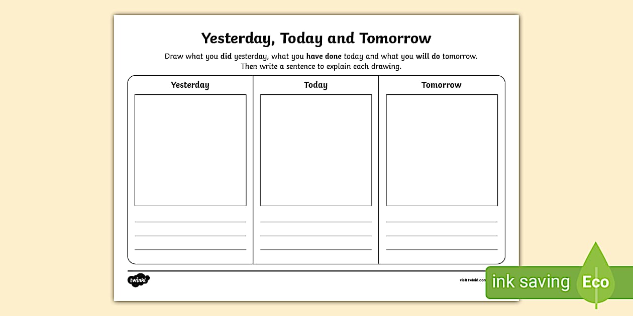 Yesterday, Today and Tomorrow Activity Sheet - Twinkl