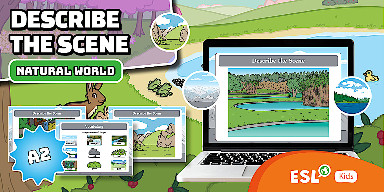 ESL Describe the Scene: Natural World [Kids, A2]