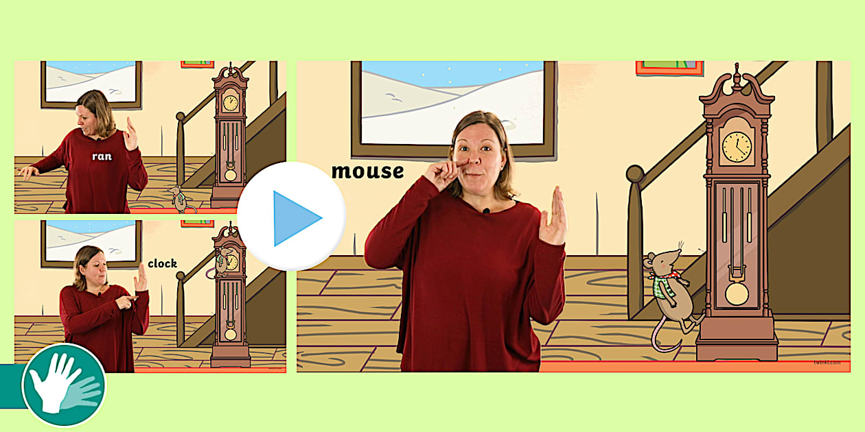 BSL Sign Supported Hickory Dickory Dock Nursery Rhyme Video