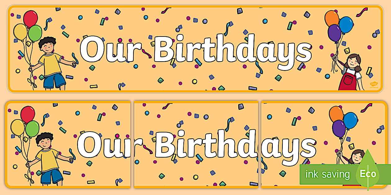 Birthdays Classroom Display Banner | Celebrations | Year 1-6