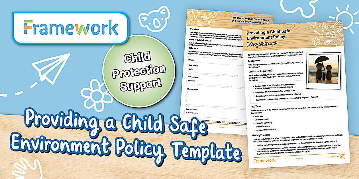 Providing a Child Safe Environment Policy Template - Twinkl