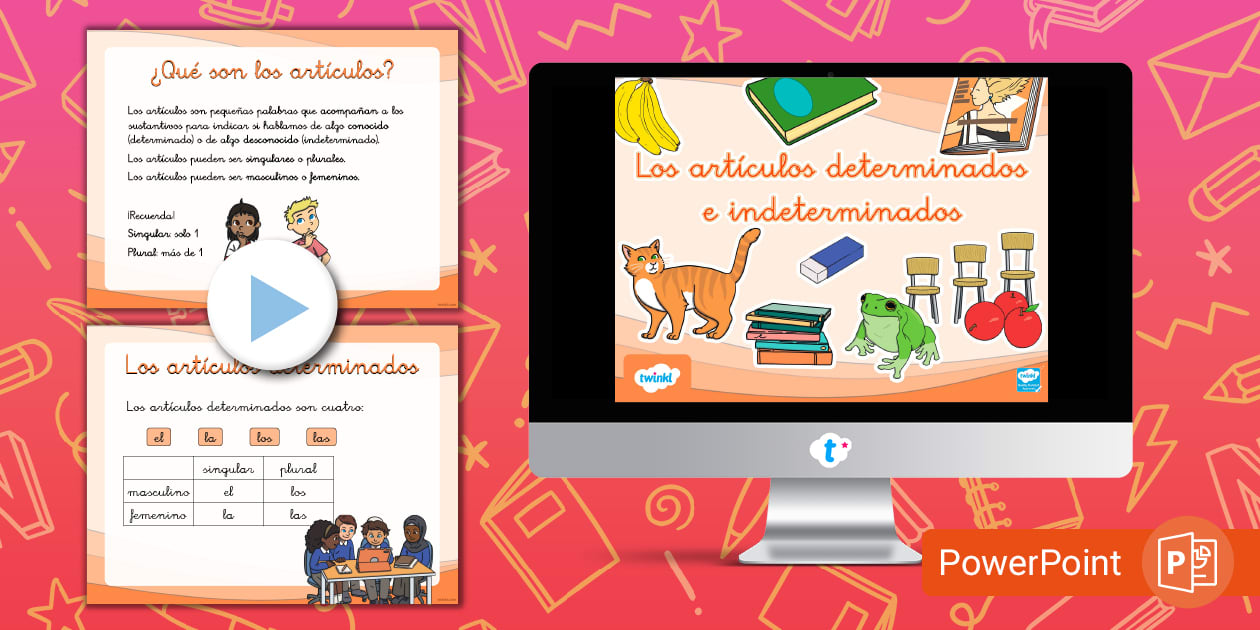 Presentación: Los artículos determinados e indeterminados