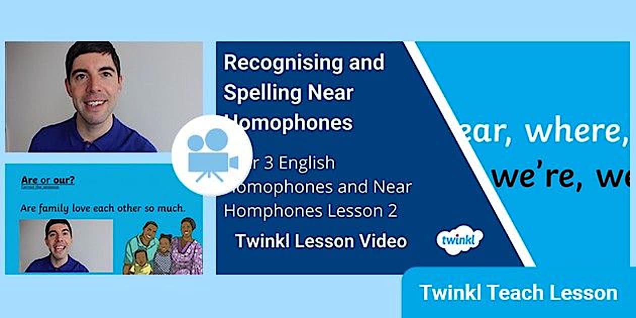 Year 3 (Ages 7-8) Homophones and Near Homophones Video Lesson 2