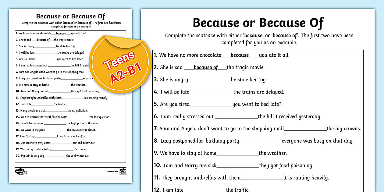 ESL ´Because and Because of´ Worksheet [Teens, A2-B1]