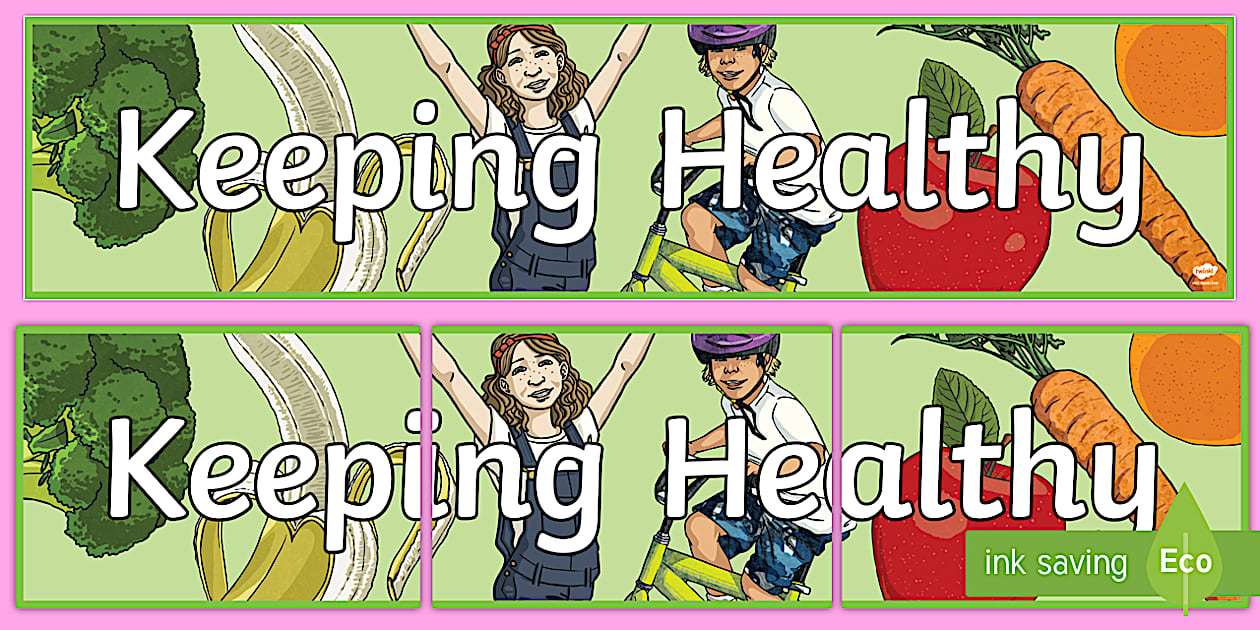 Cursive Keeping Healthy Display Banner (teacher made)