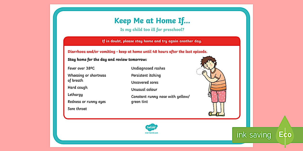 Preschool Keep Me at Home If… Poster (teacher made)