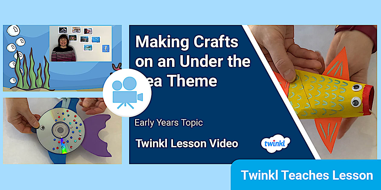 Under the Sea Craft Video Lesson | Early Years Resource