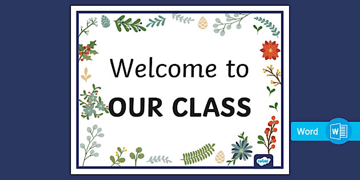 Editable Winter Botanical Welcome to Our Class Poster
