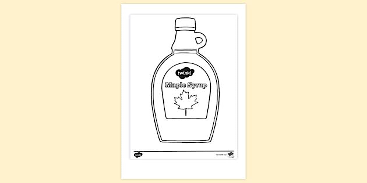 Maple Syrup Colouring Sheet - Colouring Sheets - Twinkl