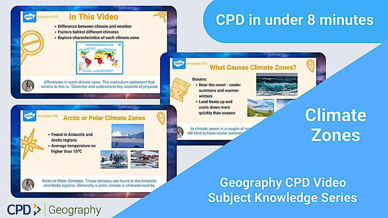 Physical Geography CPD Climate Zones (teacher made) - Twinkl