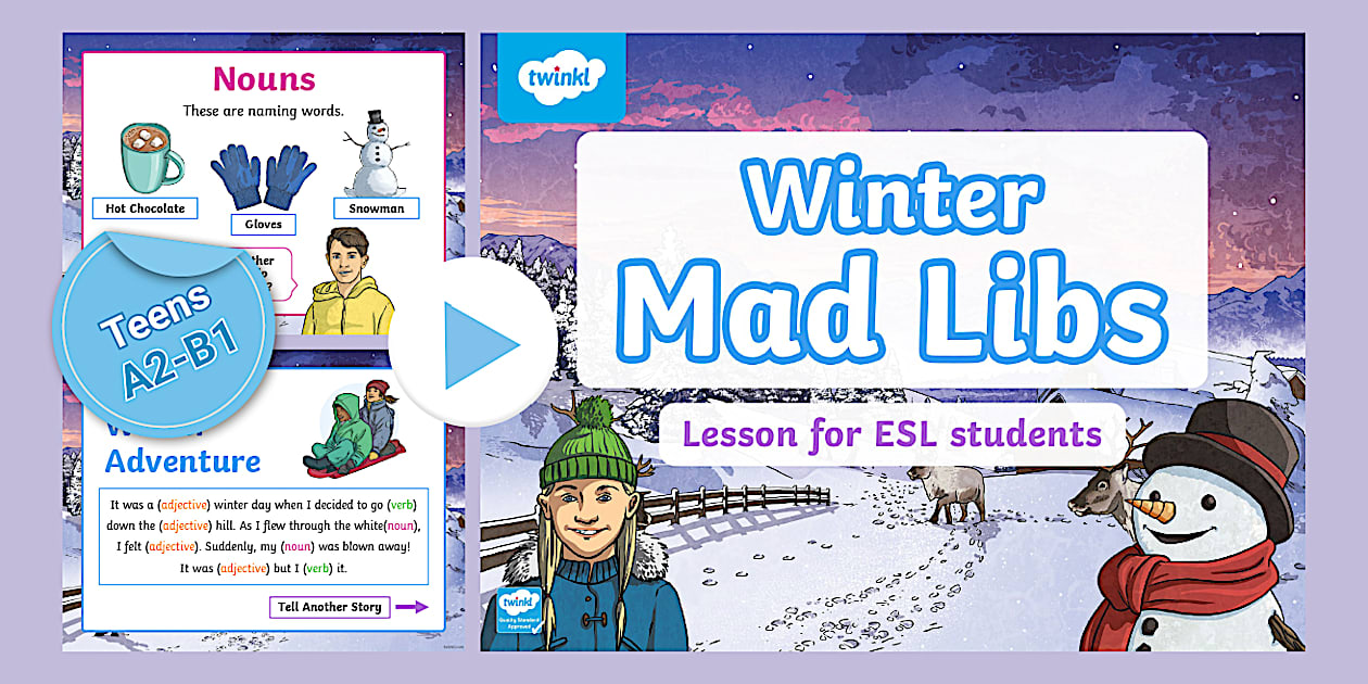 ESL Winter Mad Libs [Teens, A2-B1] (teacher made) - Twinkl