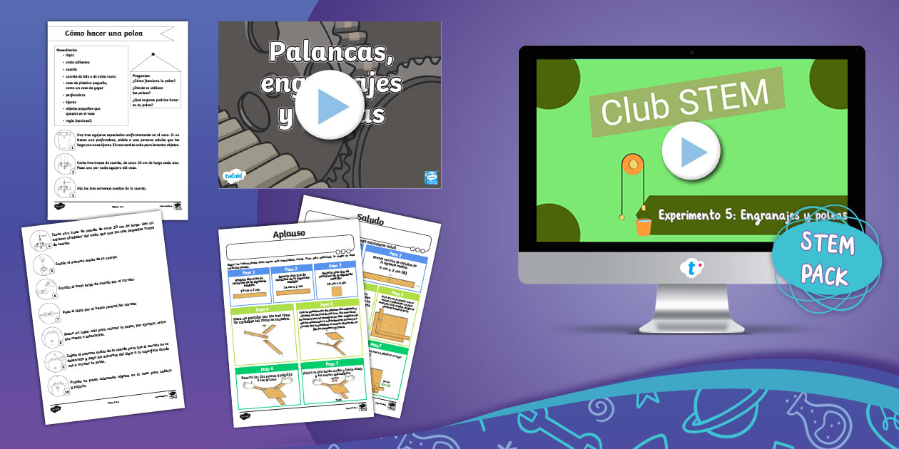 Club STEM 5: Poleas y engranajes (Teacher-Made) - Twinkl