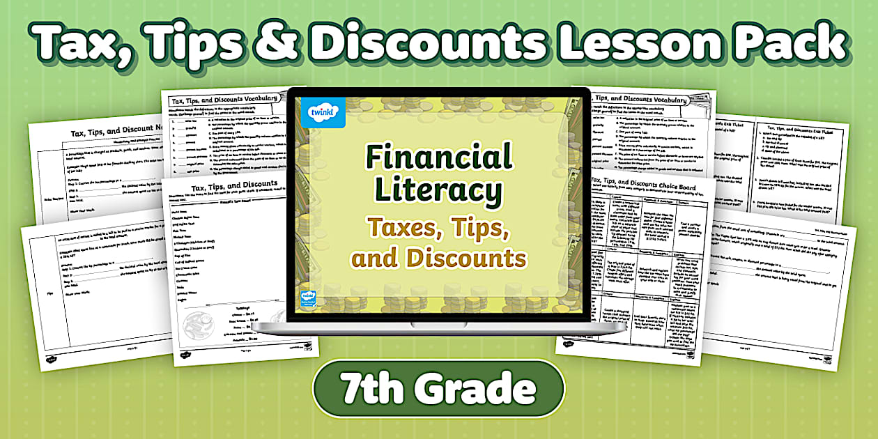 Seventh Grade Tax, Tips, and Discounts Lesson Pack