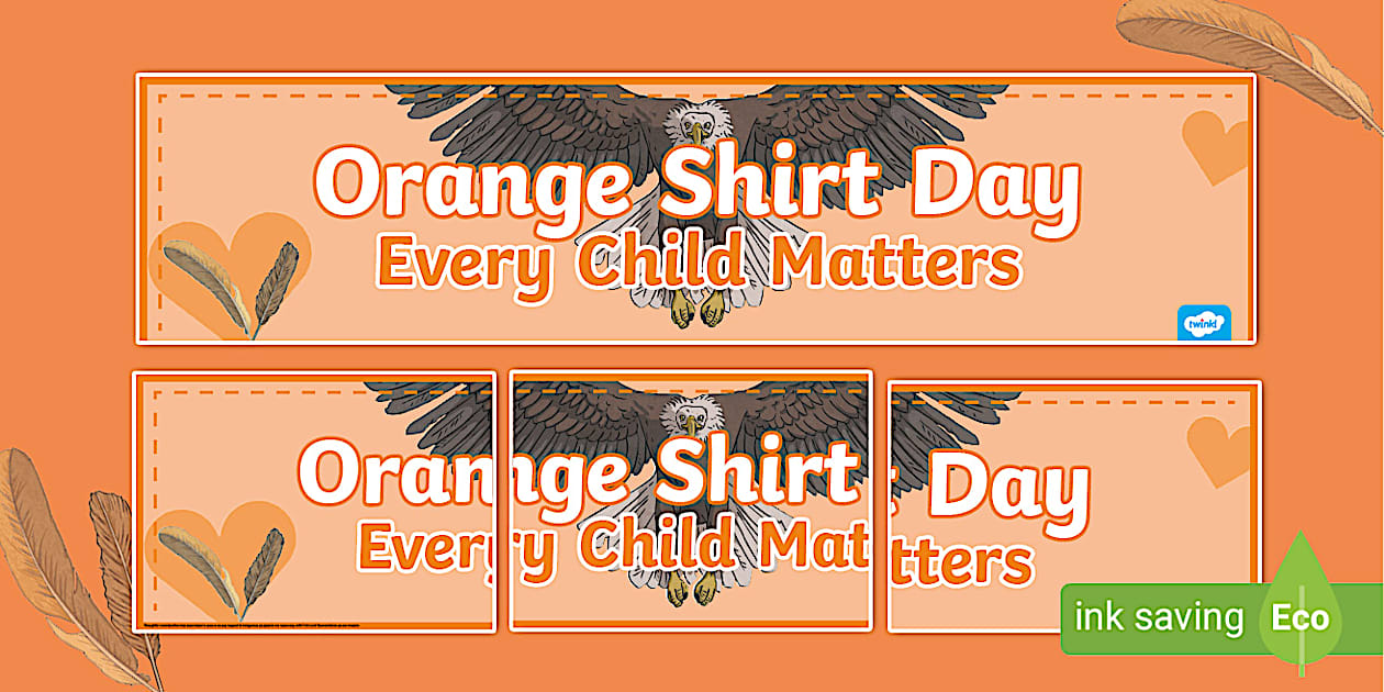 FREE Orange Shirt Day Banner - Twinkl CA