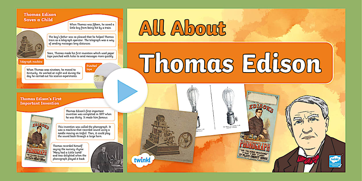 All About Thomas Edison PowerPoint | Twinkl (teacher made)