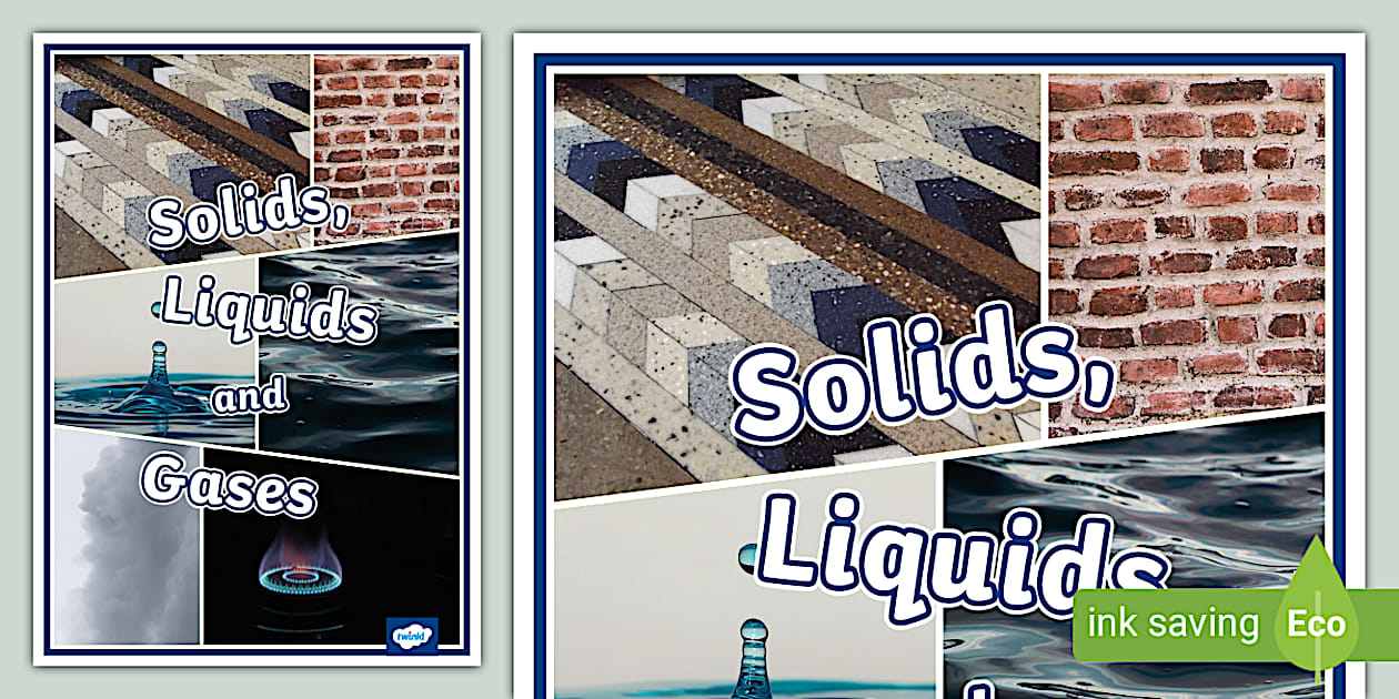 Solids, Liquids and Gases Photo Display Poster - Twinkl
