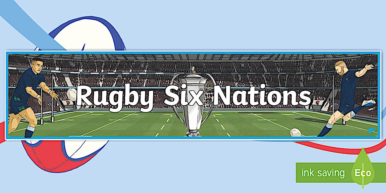 Rugby Six Nations Banner - KS1 & KS2 Rugby Six Nations (4th February 2017)