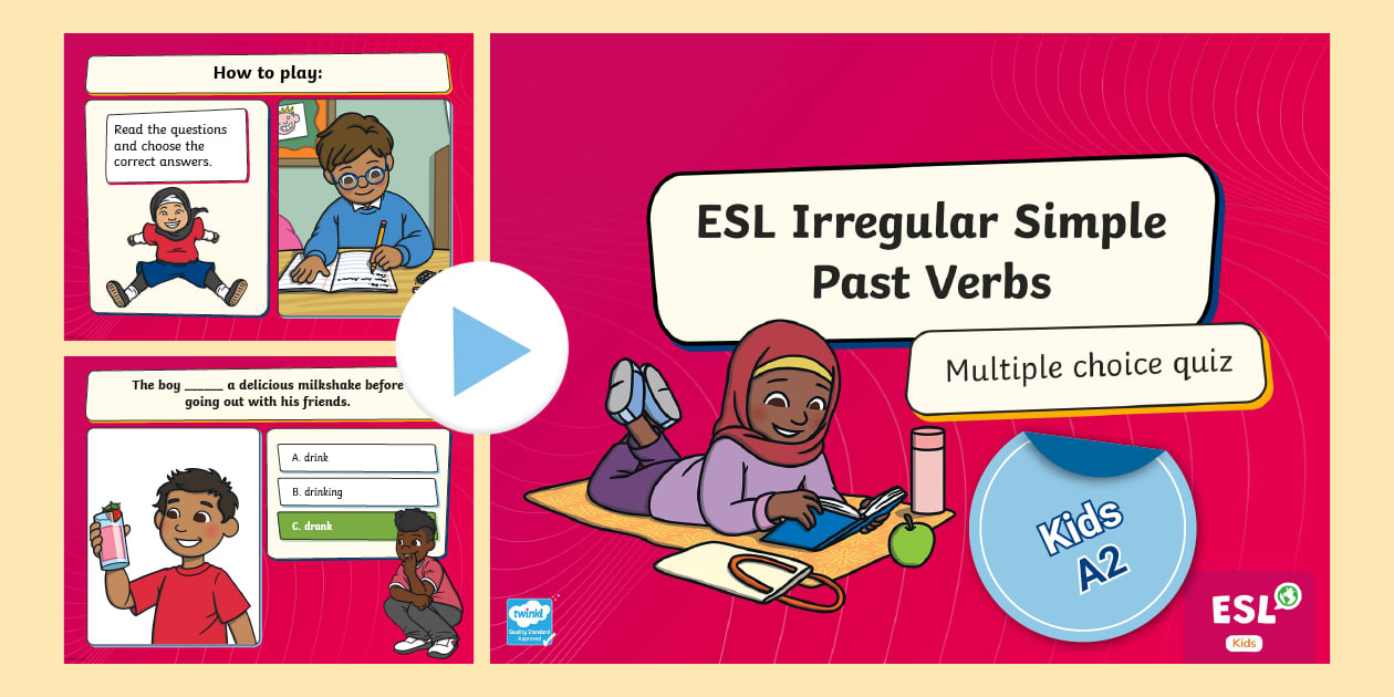 ESL Irregular Simple Past Verbs Quiz for Kids - Twinkl
