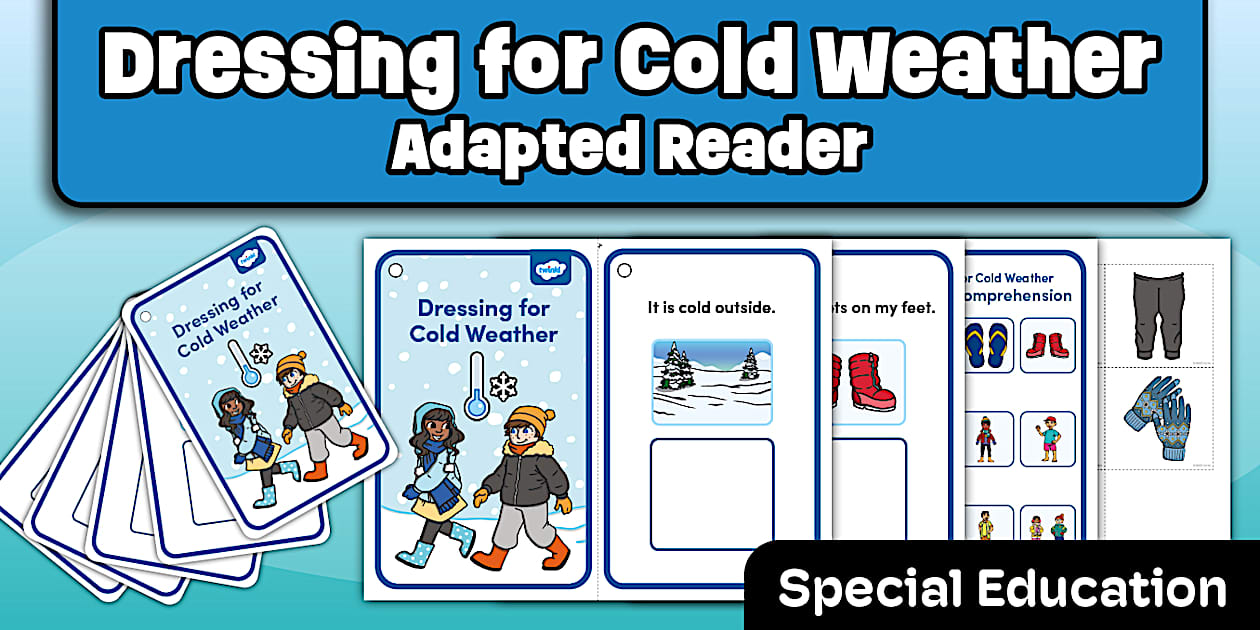 Dressing for Cold Weather Adapted Reader
